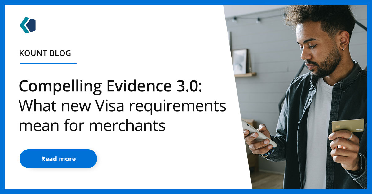 Compelling Evidence 3.0: What new Visa requirements mean for