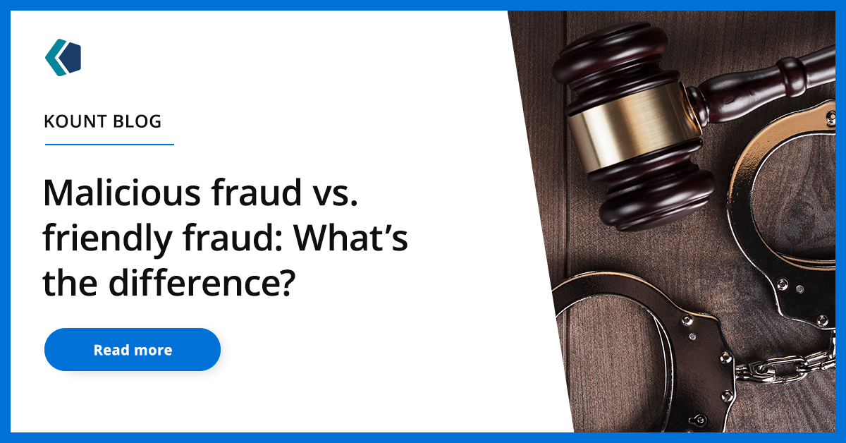Chargeback Fraud: What is Friendly vs. Malicious Fraud?