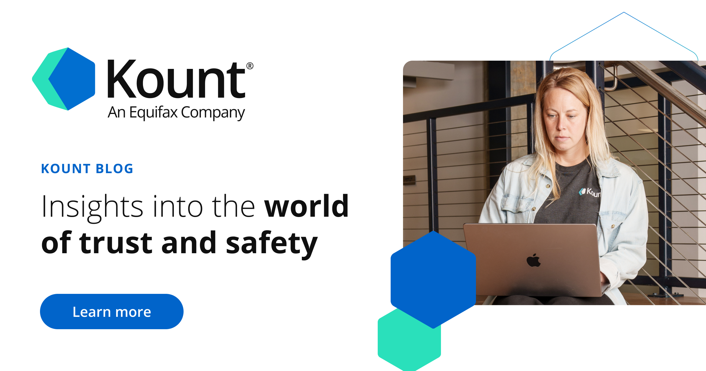 Kount Blog: Insights into the World of Trust and Safety
