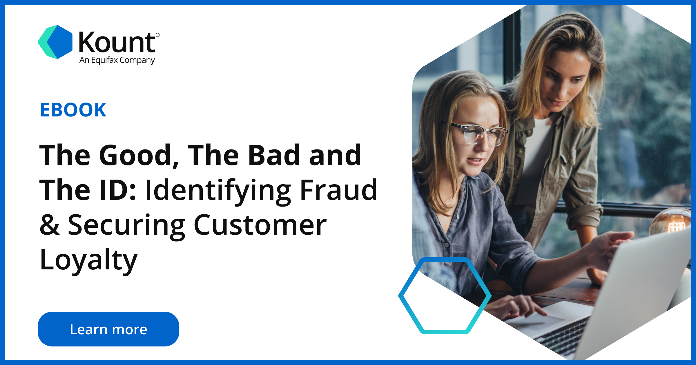 The Good, The Bad and The ID: Identifying Fraud & Securing