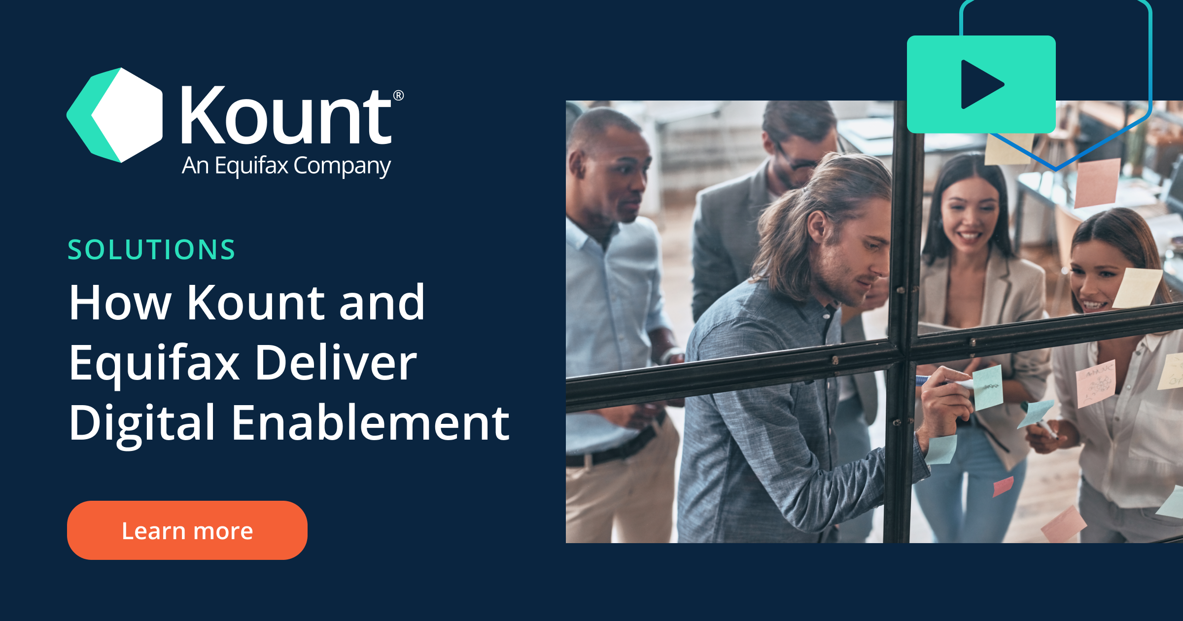 How Kount and Equifax Deliver Digital Enablement | Kount