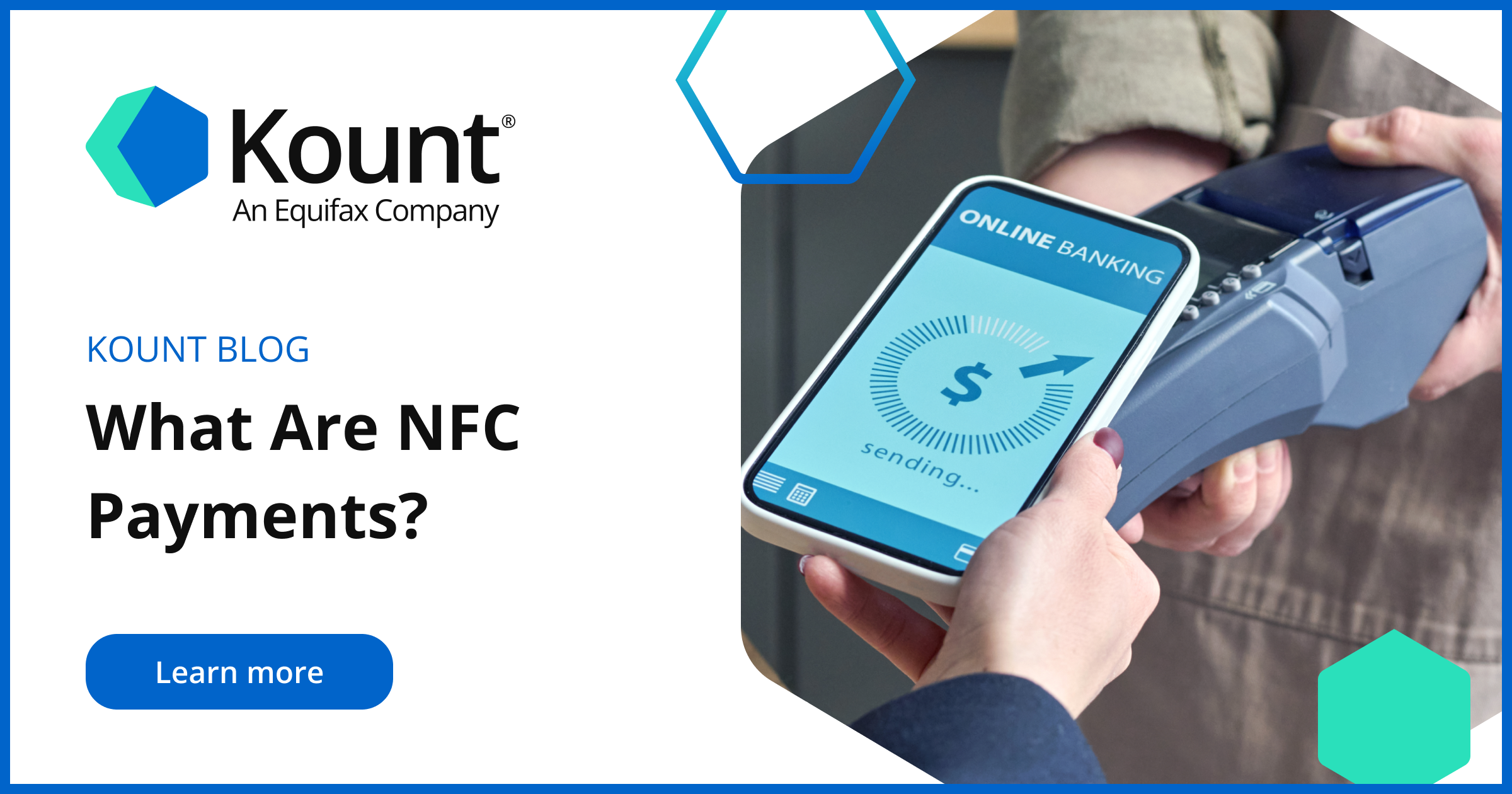 NFC Payments: The Complete Guide | Kount