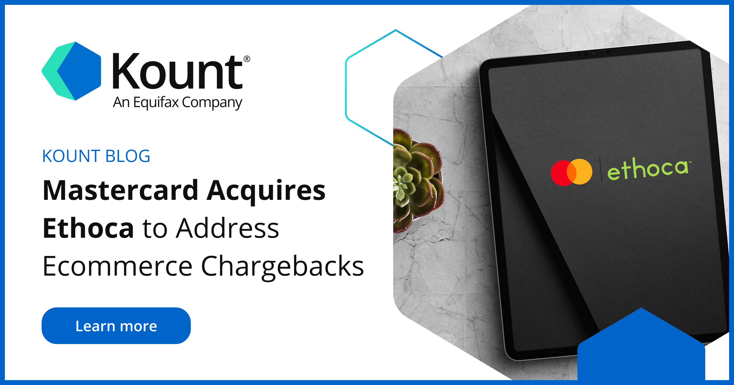 Mastercard Acquires Ethoca to Address Ecommerce Chargebacks