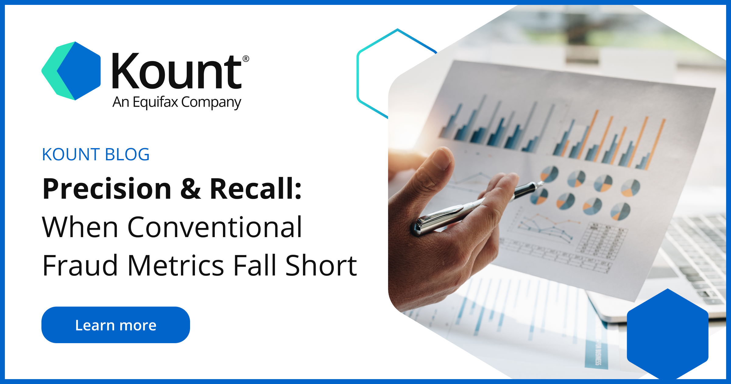 Precision & Recall: When Conventional Fraud Metrics Fall