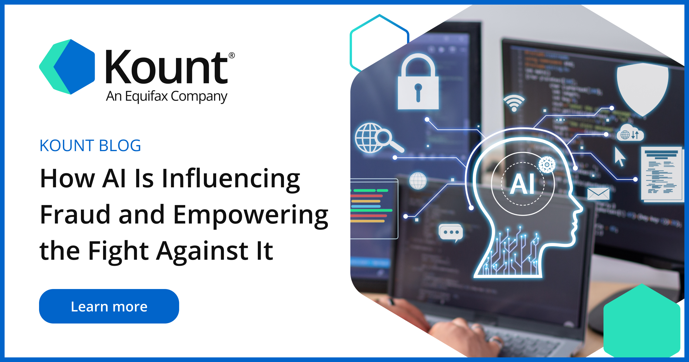 How AI Influences Fraud and the Fight Against It | Kount