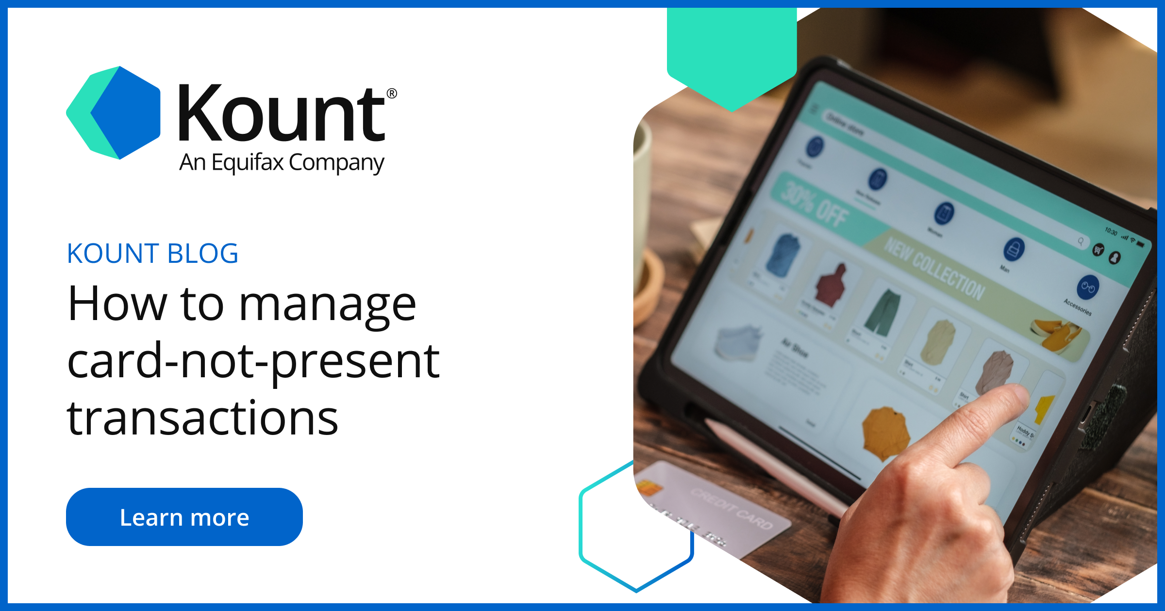 Tips to Manage Card-Not-Present Transactions & Fraud